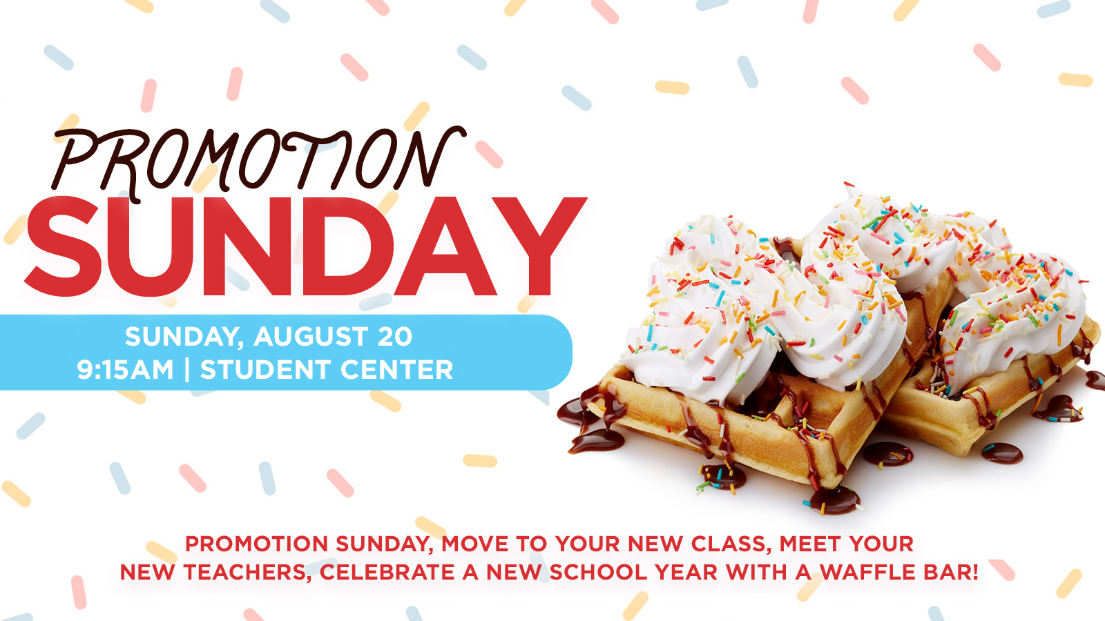 Students | Promotion Sunday - First Baptist Dallas